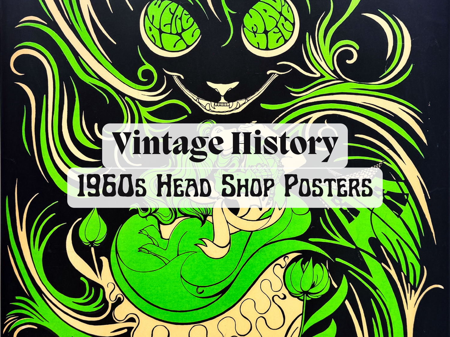 Vintage History: 1960s Counter Culture Head Shop Posters – The Cat Vintage